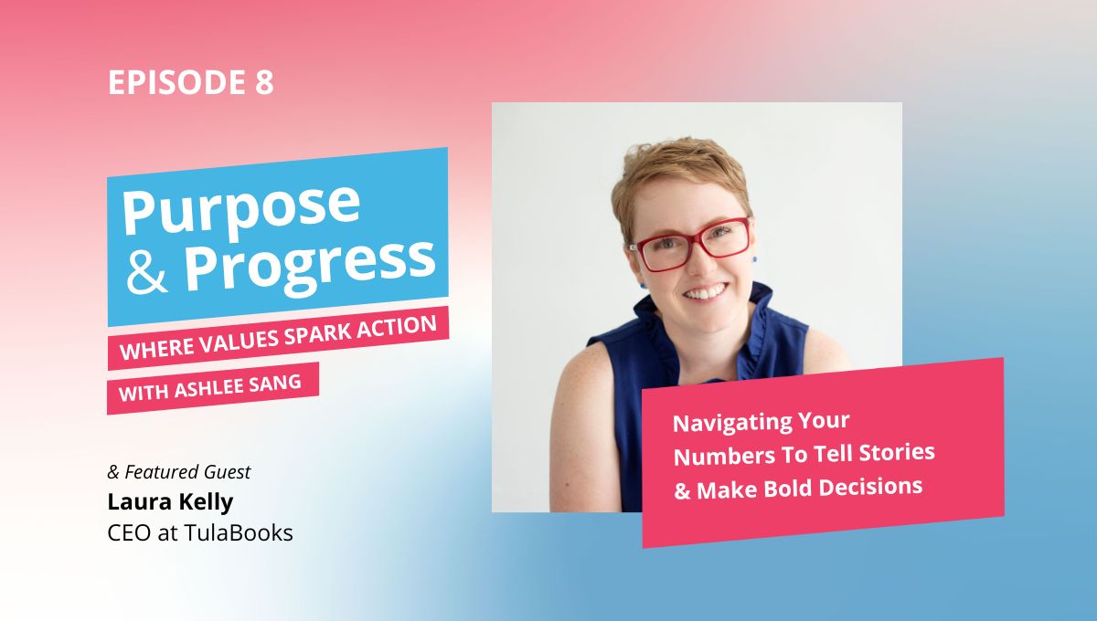 Navigating Your Numbers To Tell Stories & Make Bold Decisions with ...